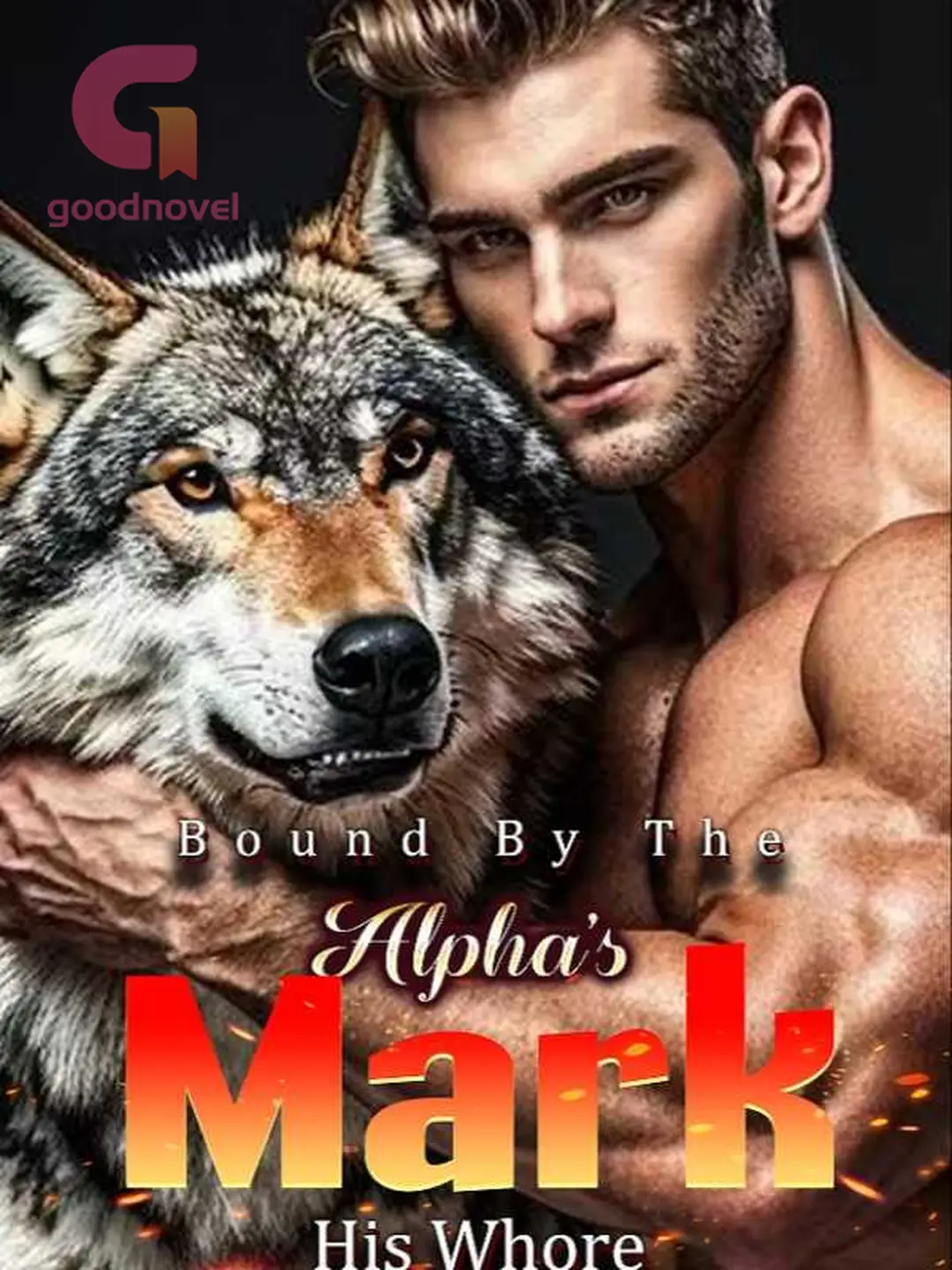 Bound By The Alpha’s Mark: His Whore - Read Online Free by Ideaink Six Cats | GoodNovel