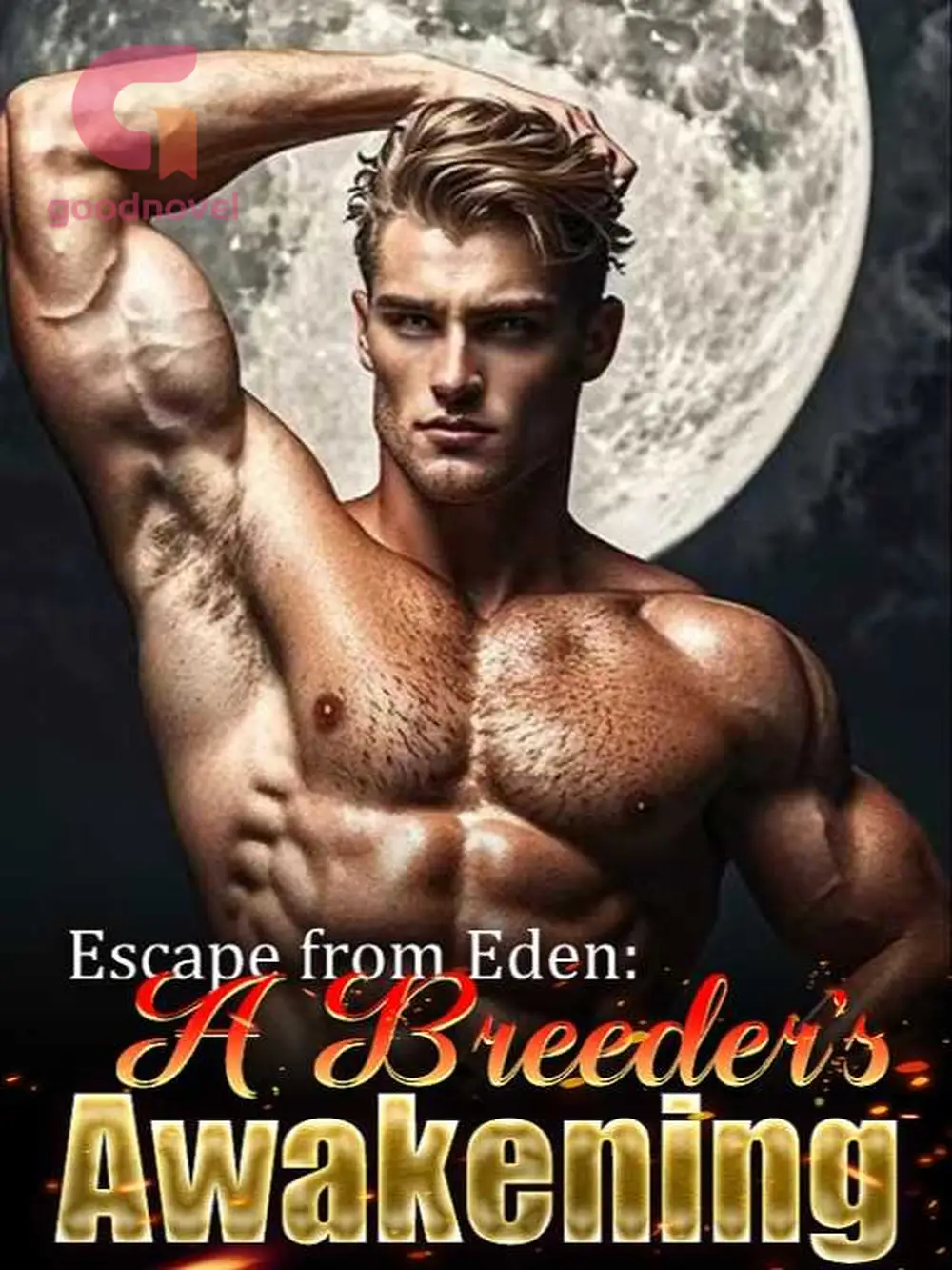 Chapter Fifty-Four - Escape from Eden: A Breeder's Awakening - GoodNovel