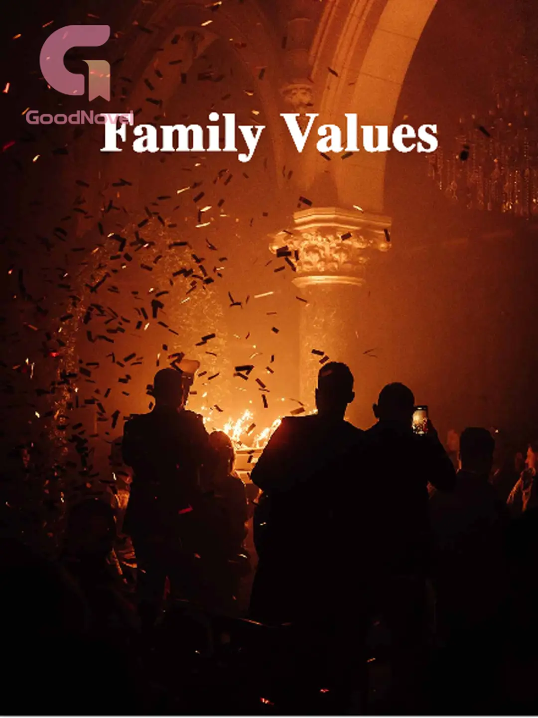 Chapter 7 - Family Values - GoodNovel
