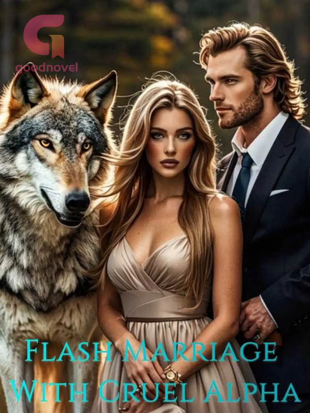 Flash Marriage With Cruel Alpha - Read Online Free by Lana Mora | GoodNovel