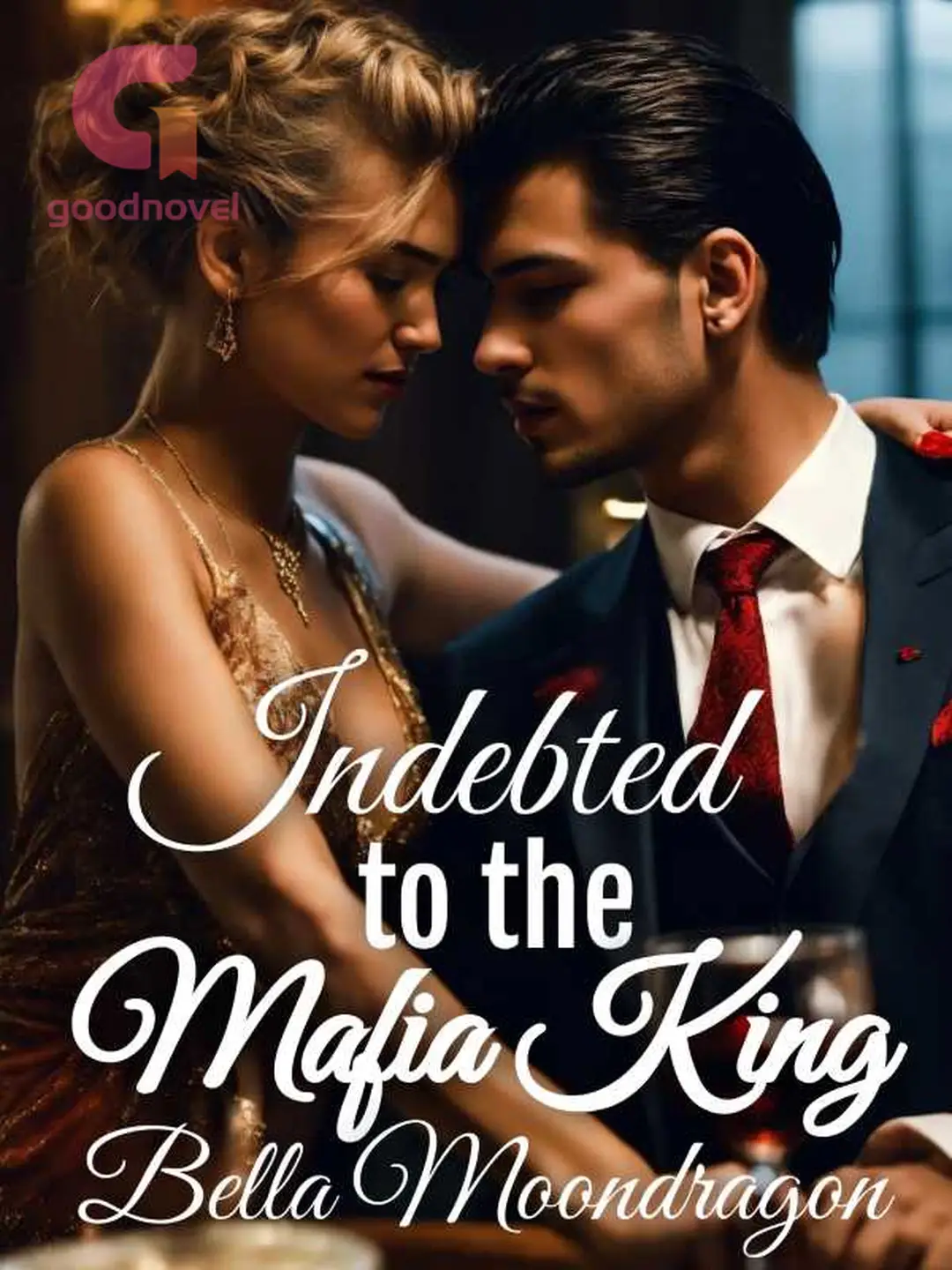 Blissful - Indebted to the Mafia King - GoodNovel