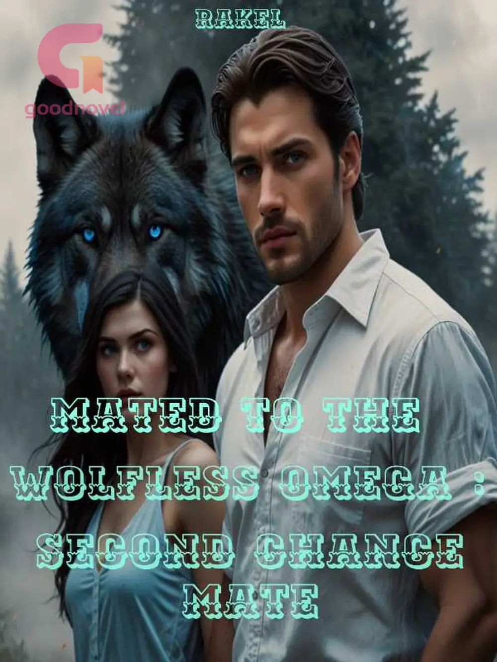 63. A note - Mated to the wolfless Omega: second chance mate - GoodNovel
