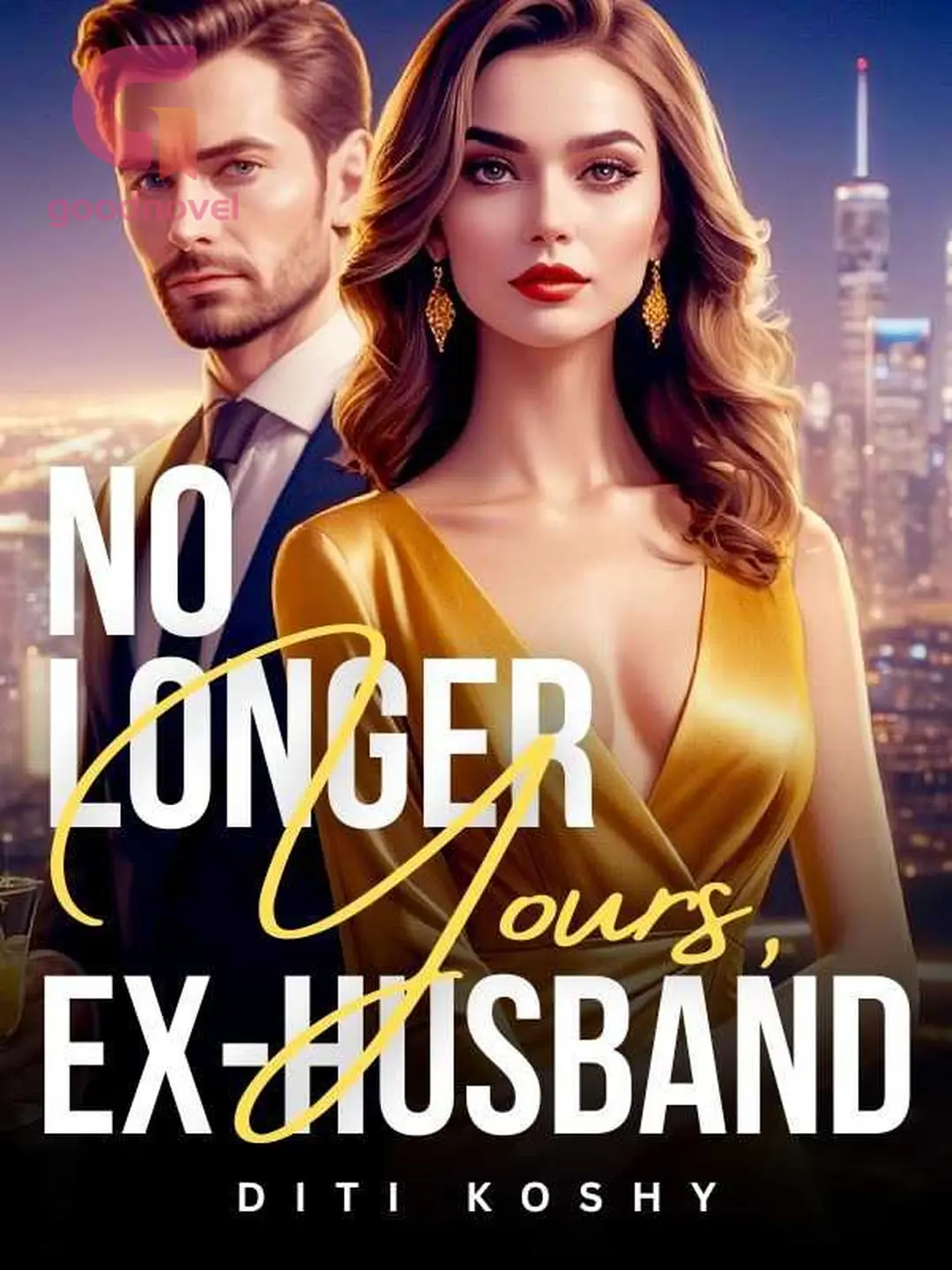 Free Chapter 1 of No Longer Yours, Ex Husband Online | GoodNovel