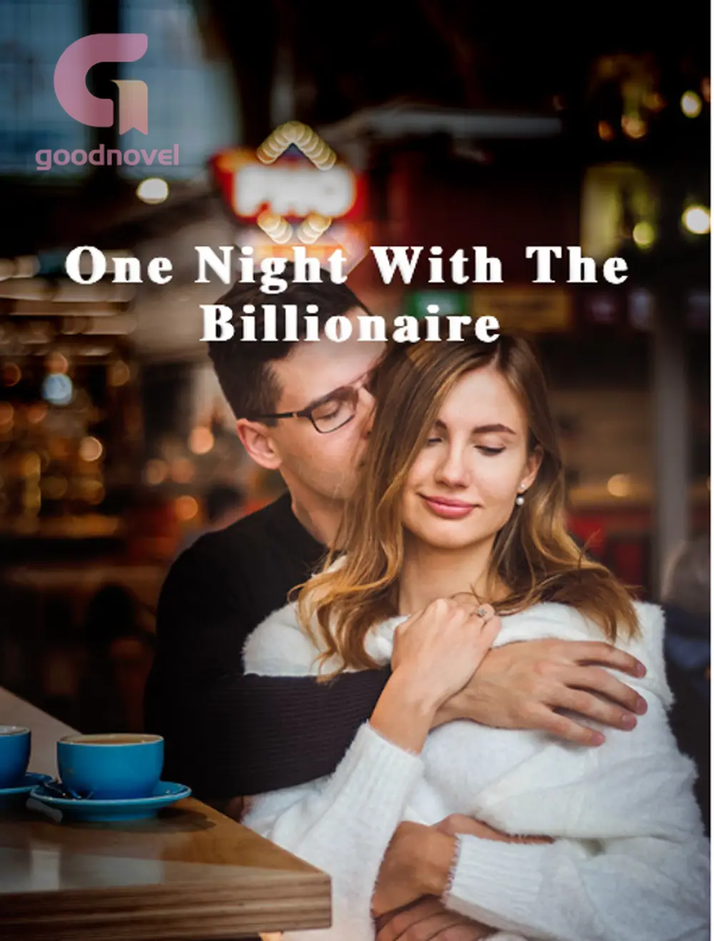 One Night With The Billionaire by Lydia May Read Online Free - GoodNovel