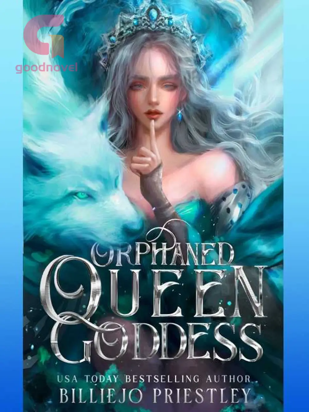 Not Me - Orphaned Queen Goddess - GoodNovel