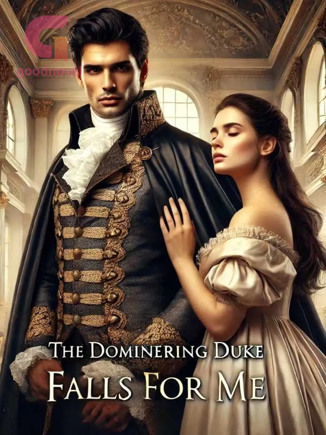 Chapter 287 - Revenge of the Betrayed: The Domineering Duke Falls for Me - GoodNovel