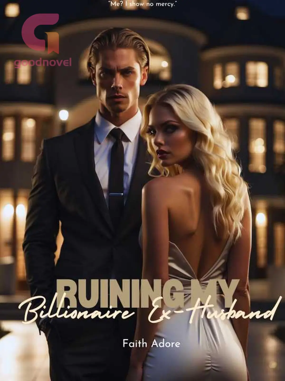 3. THE ABDUCTION - Ruining My Billionaire Ex-Husband - GoodNovel