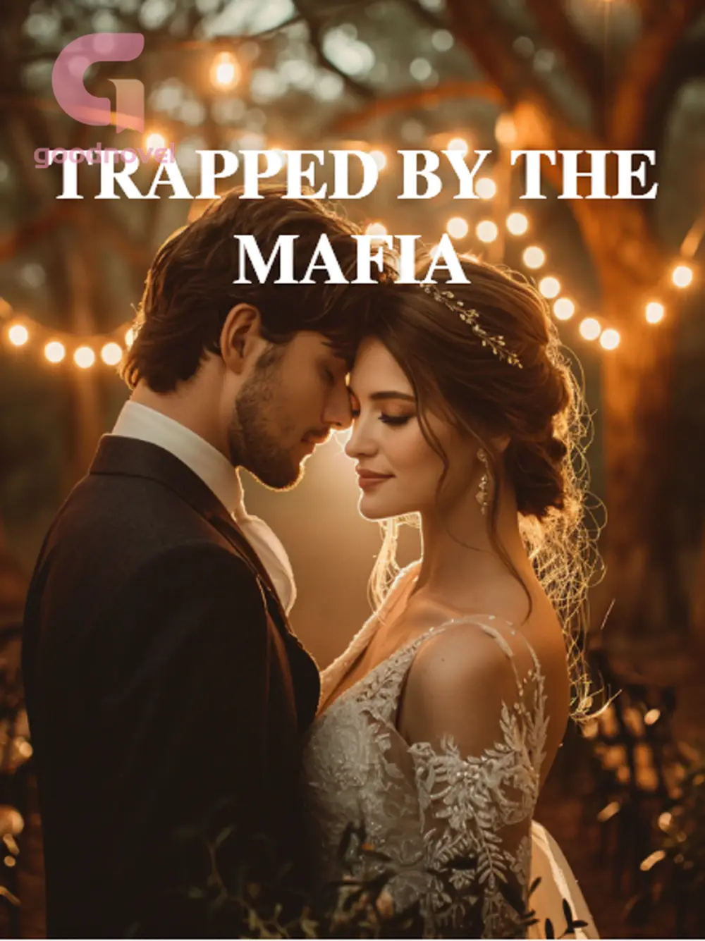 Part B: Chap 75 - TRAPPED BY THE MAFIA - GoodNovel