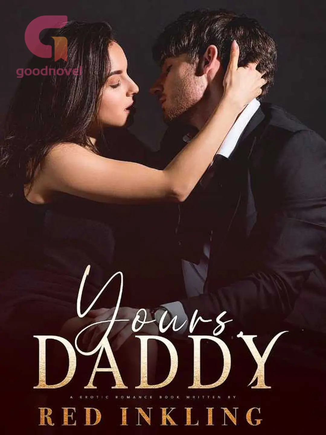 Yours, Daddy. - Read Online Free by Red Inkling | GoodNovel