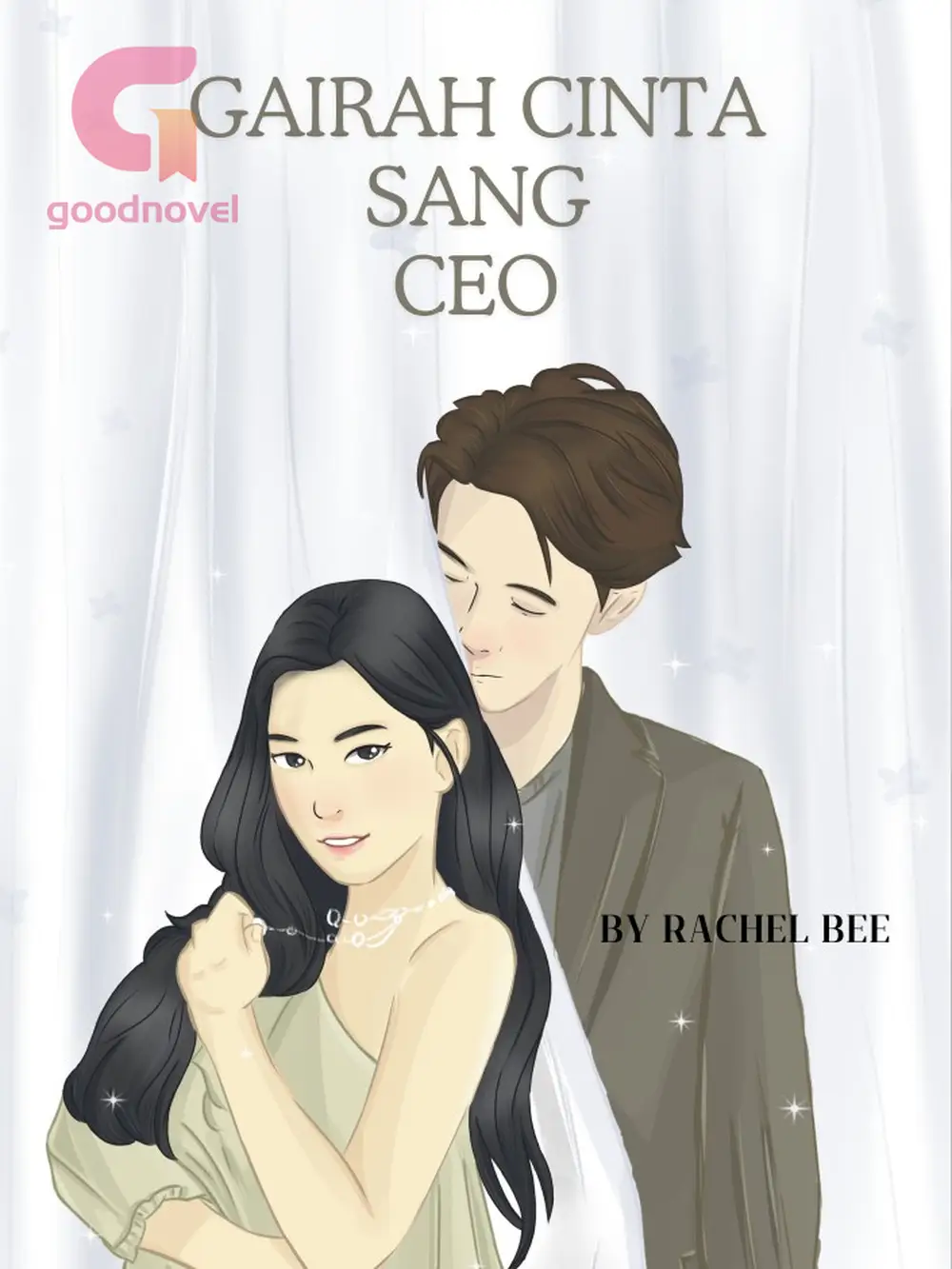 Gairah cinta sang CEO - Terjebak Permainan Sendiri Novel & PDF Online oleh Rachel Bee | Baca ...