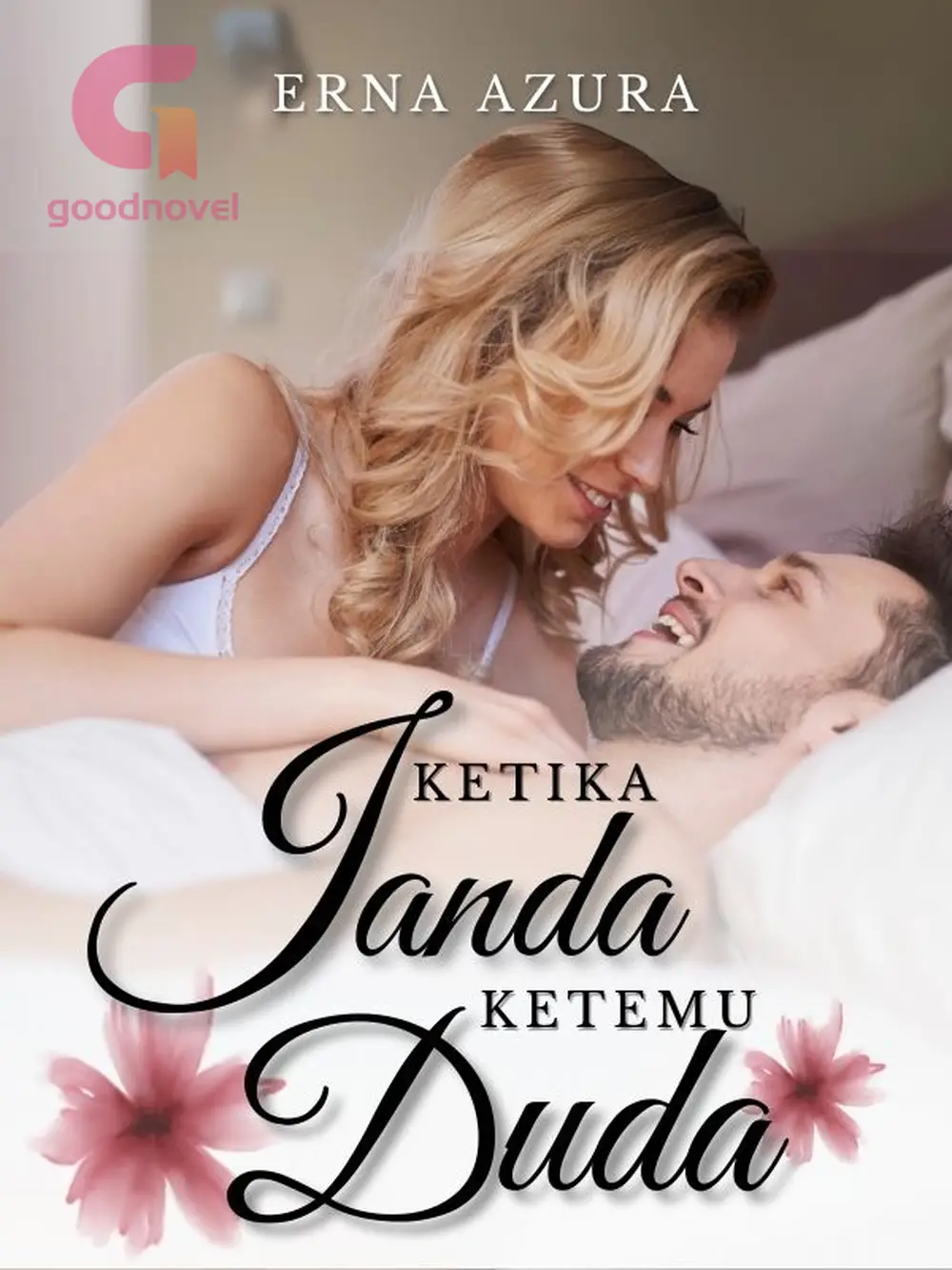 Ketika Janda Ketemu Duda - Bab 0009 Novel & PDF Online oleh Erna Azura | Baca Romansa Cerita per ...