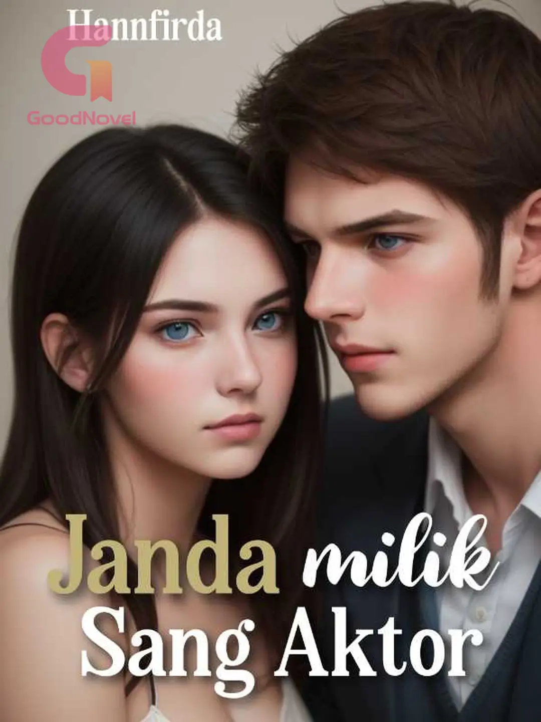 Janda Milik Sang Aktor - 20. Mengusik Kesenangan Novel & PDF Online oleh Hannfirda | Baca ...