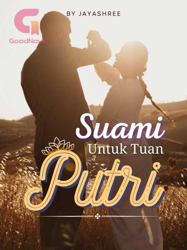 SUAMI UNTUK TUAN PUTRI PDF & Novel Online dari Jayashree untuk Dibaca ...
