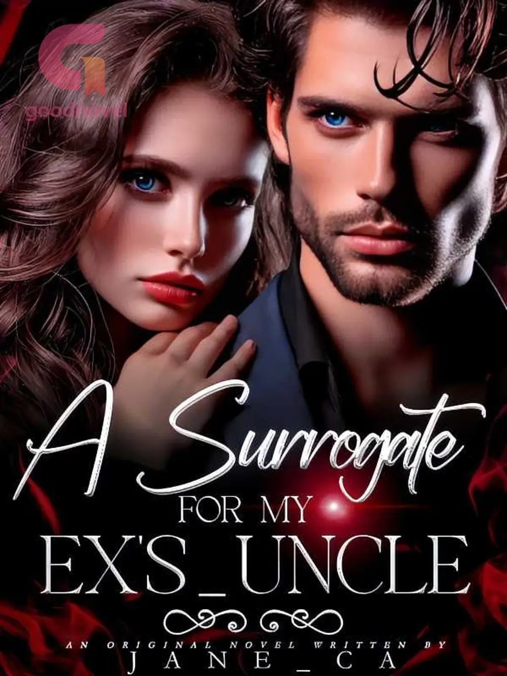 A surrogate for my ex's uncle by Jane_CA Read Online Free - GoodNovel