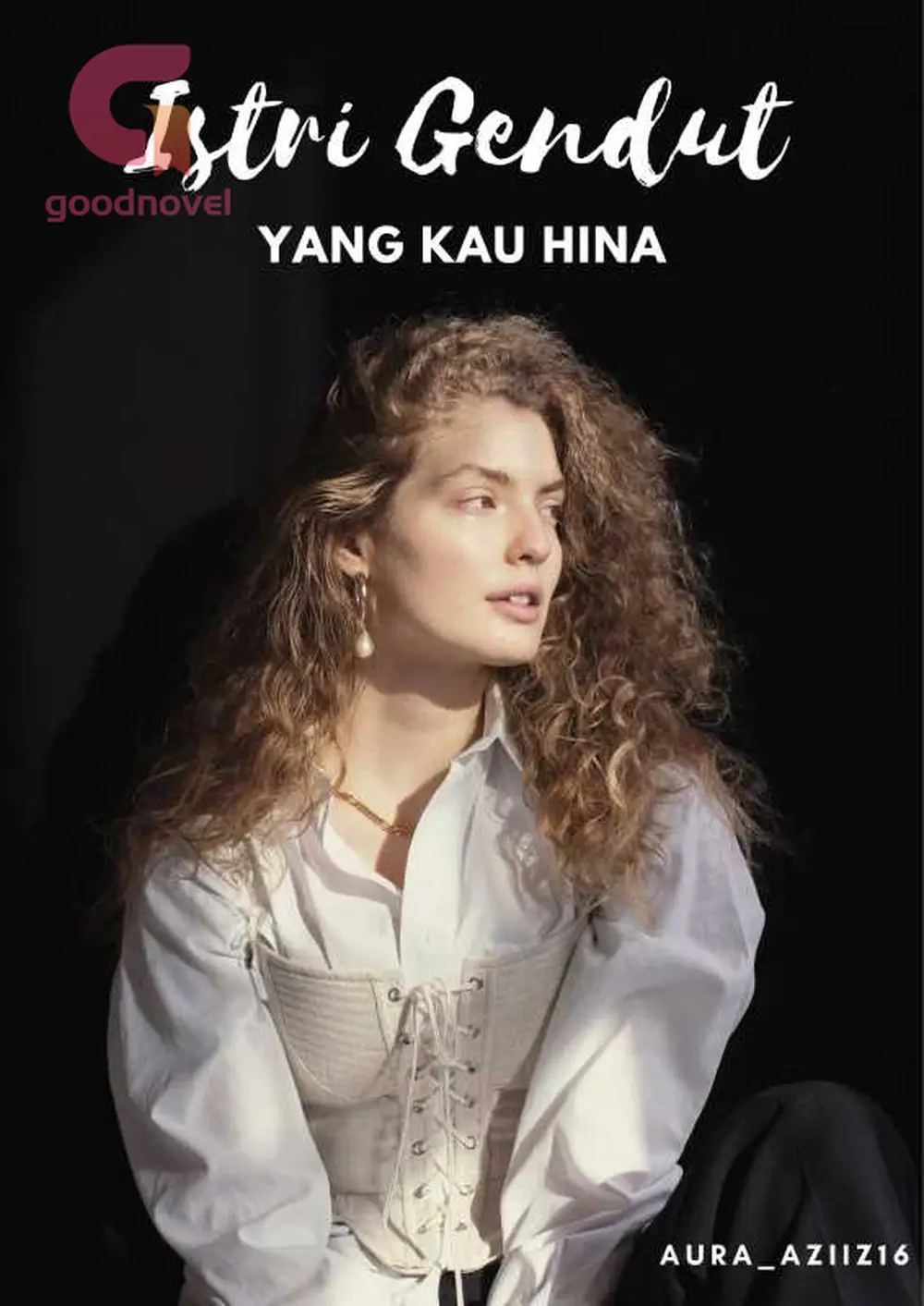 ISTRI GENDUT YANG KAU HINA! - Bab 8 Novel & PDF Online oleh Aura_Aziiz16 | Baca Romansa Cerita ...