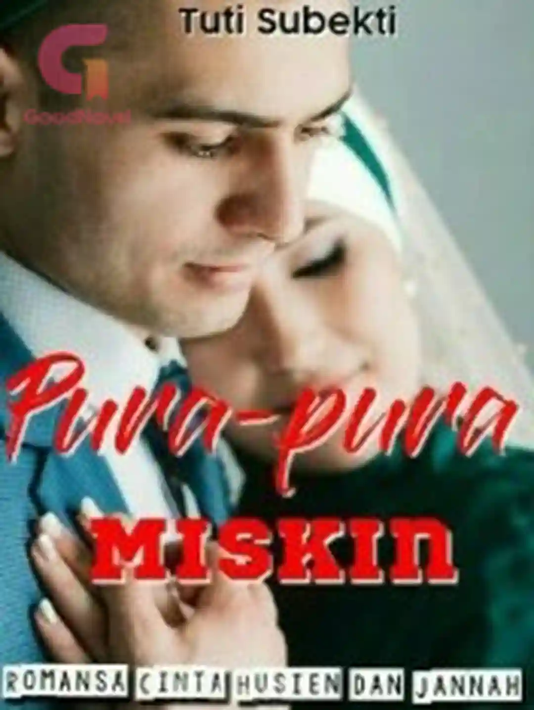 Pewaris Tunggal Pura-pura Miskin - Bab 11 (Penyelamatan Jannah) Novel & PDF Online oleh Tuti ...