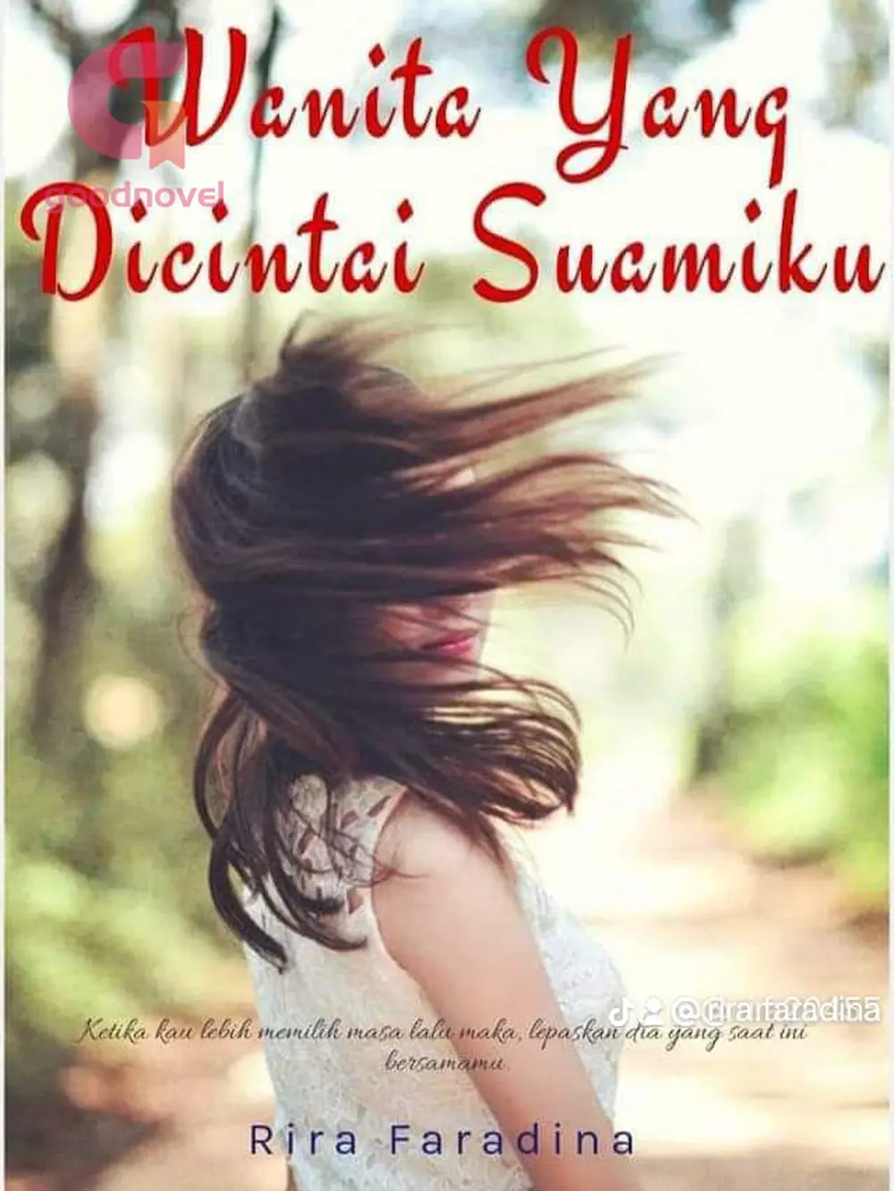 Wanita Yang Dicintai Suamiku - Bab 9 Novel & PDF Online oleh Rira Faradina | Baca Romansa Cerita ...