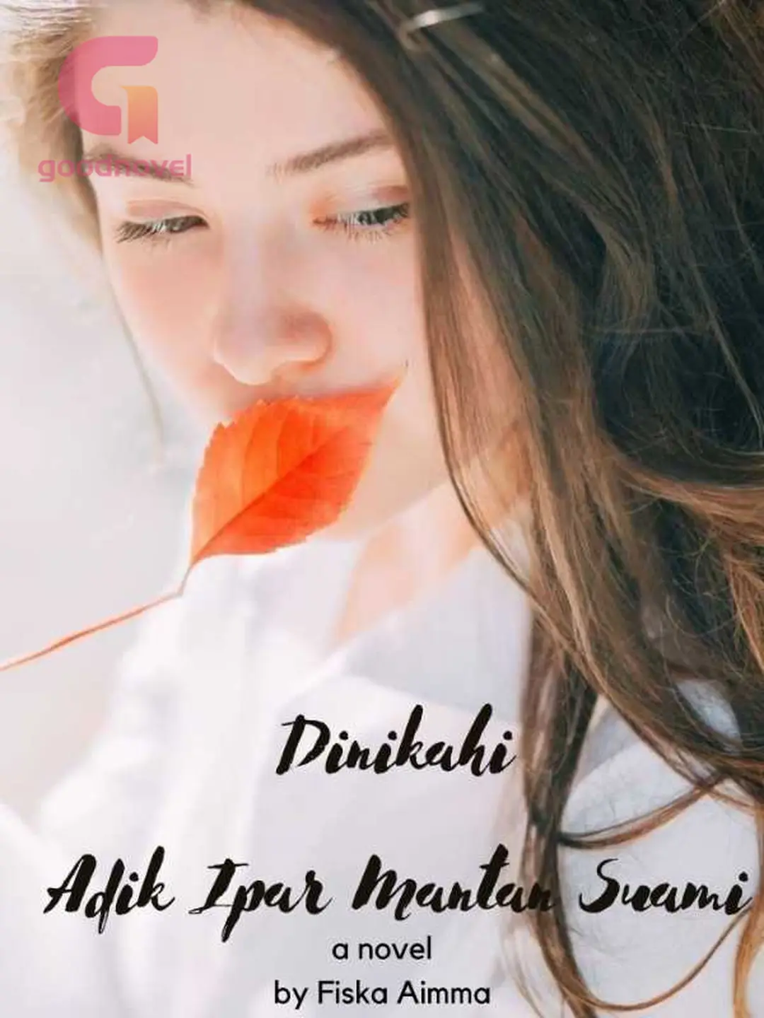 Dinikahi Adik Ipar Mantan Suami - Bab 1. Lamaran Gila. Novel & PDF Online oleh Fiska Aimma ...