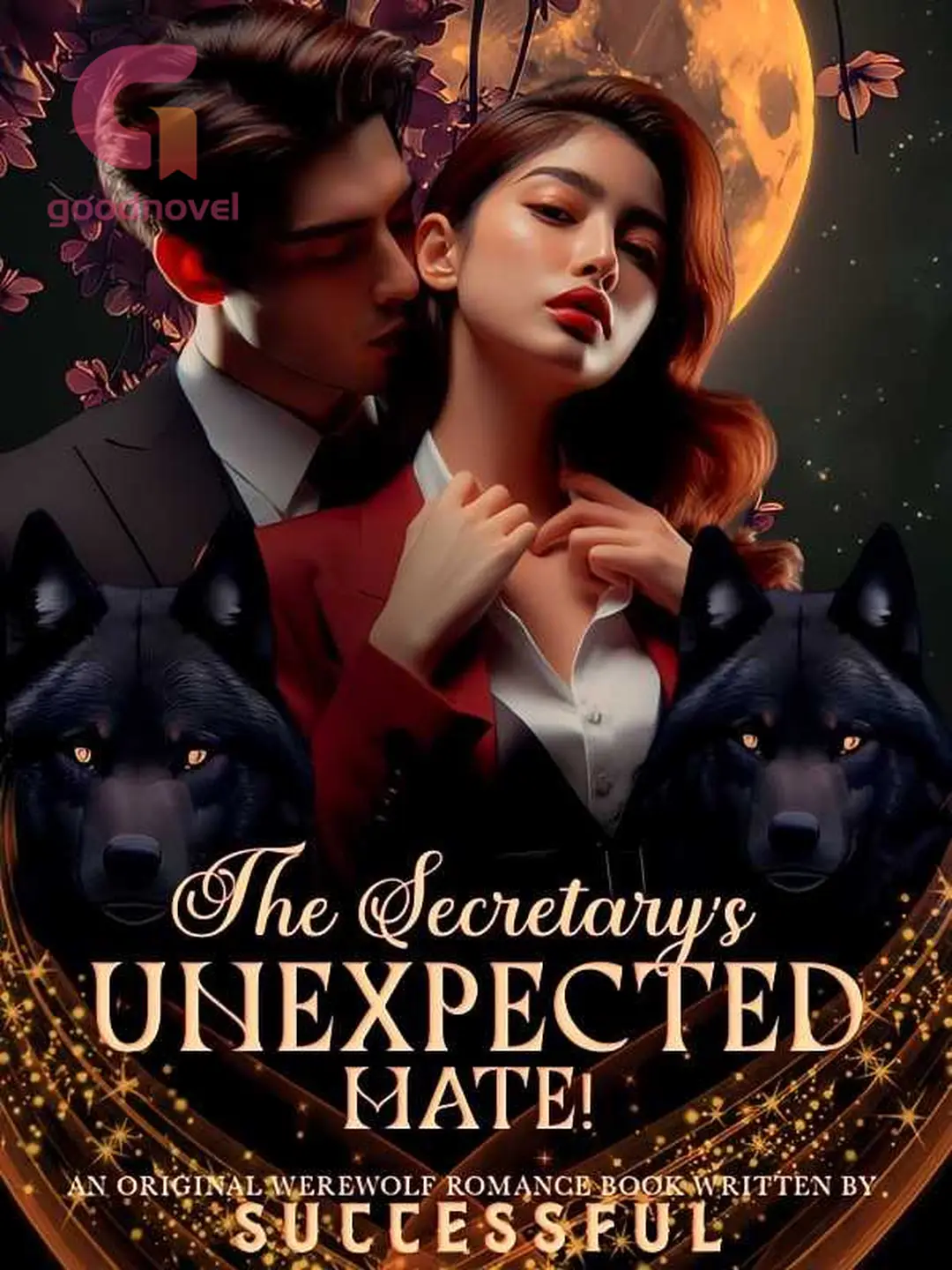 The Secretary's Unexpected Mate - Read Online Free by Successful W | GoodNovel
