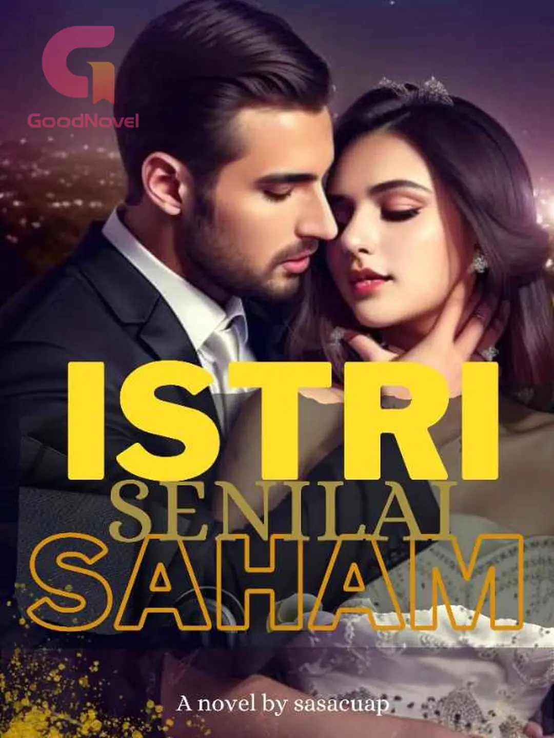 ISTRI SENILAI SAHAM - Kontrak perjanjian Novel & PDF Online oleh Sasacuap | Baca Romansa Cerita ...