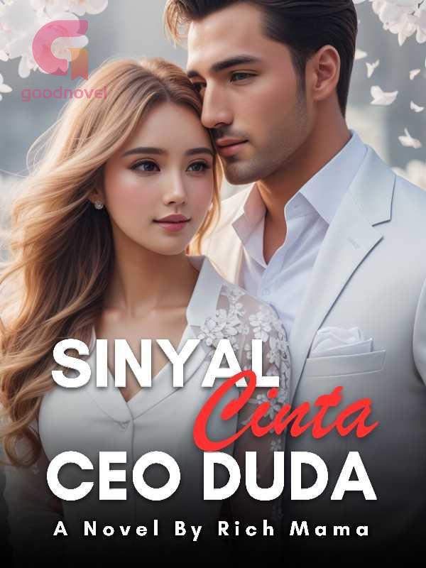 Sinyal Cinta CEO Duda PDF & Novel Online dari Rich Mama untuk Dibaca Gratis - Pernikahan Cerita ...