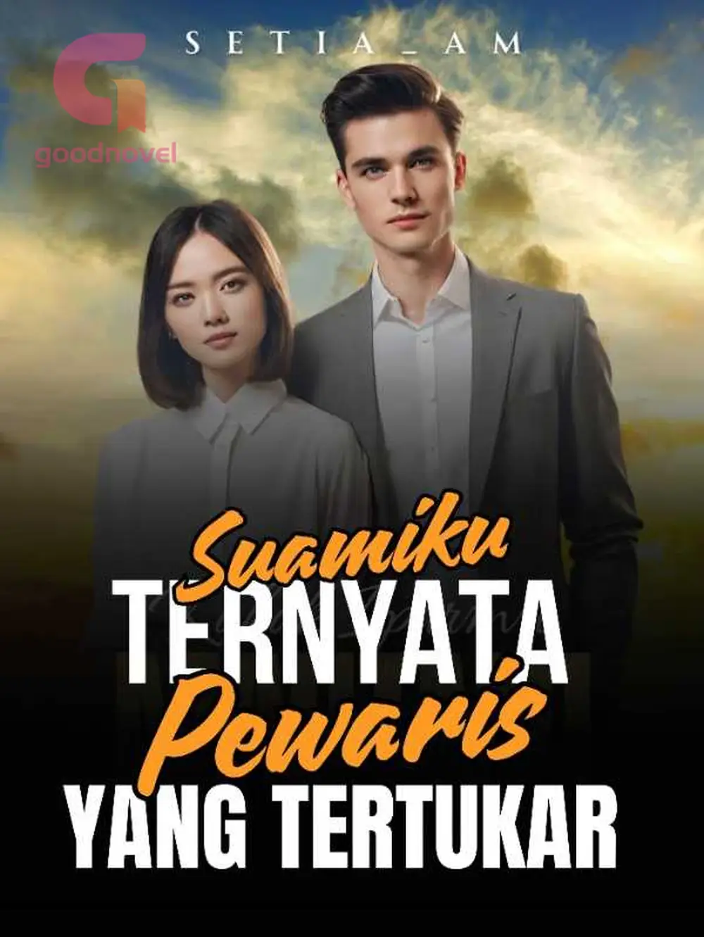 Suamiku Ternyata Pewaris yang Tertukar - 111 Fitnah yang Keji Novel & PDF Online oleh Setia_AM ...