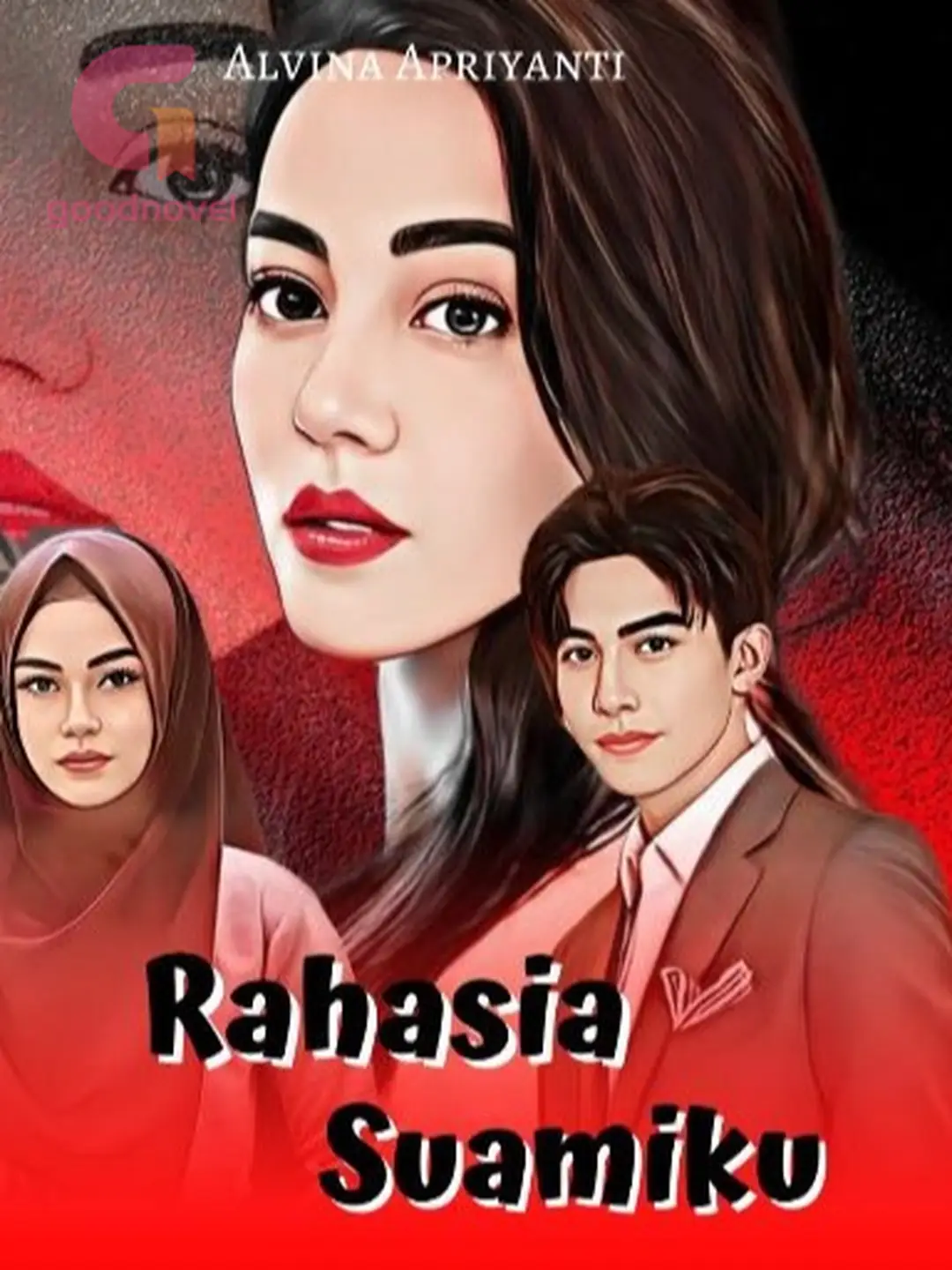 RAHASIA SUAMIKU - Baca Gratis Online oleh AlvinaMawar | GoodNovel