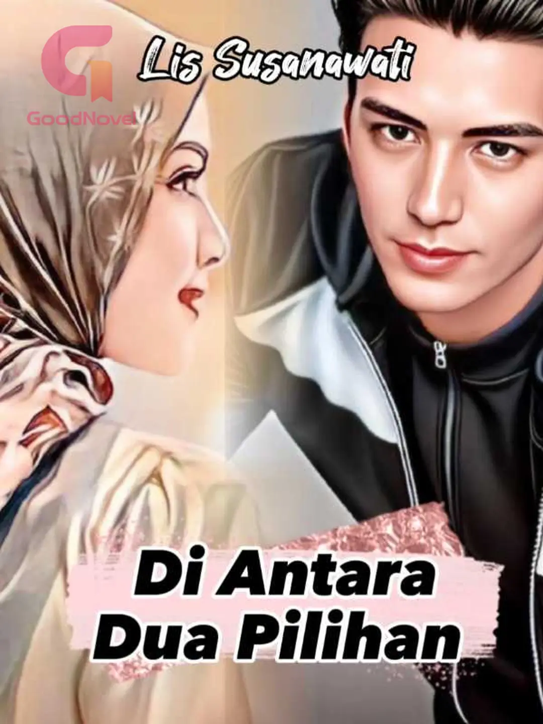 Di Antara Dua Pilihan - Part 118 Hadiah untuk Aksara 1 Novel & PDF ...