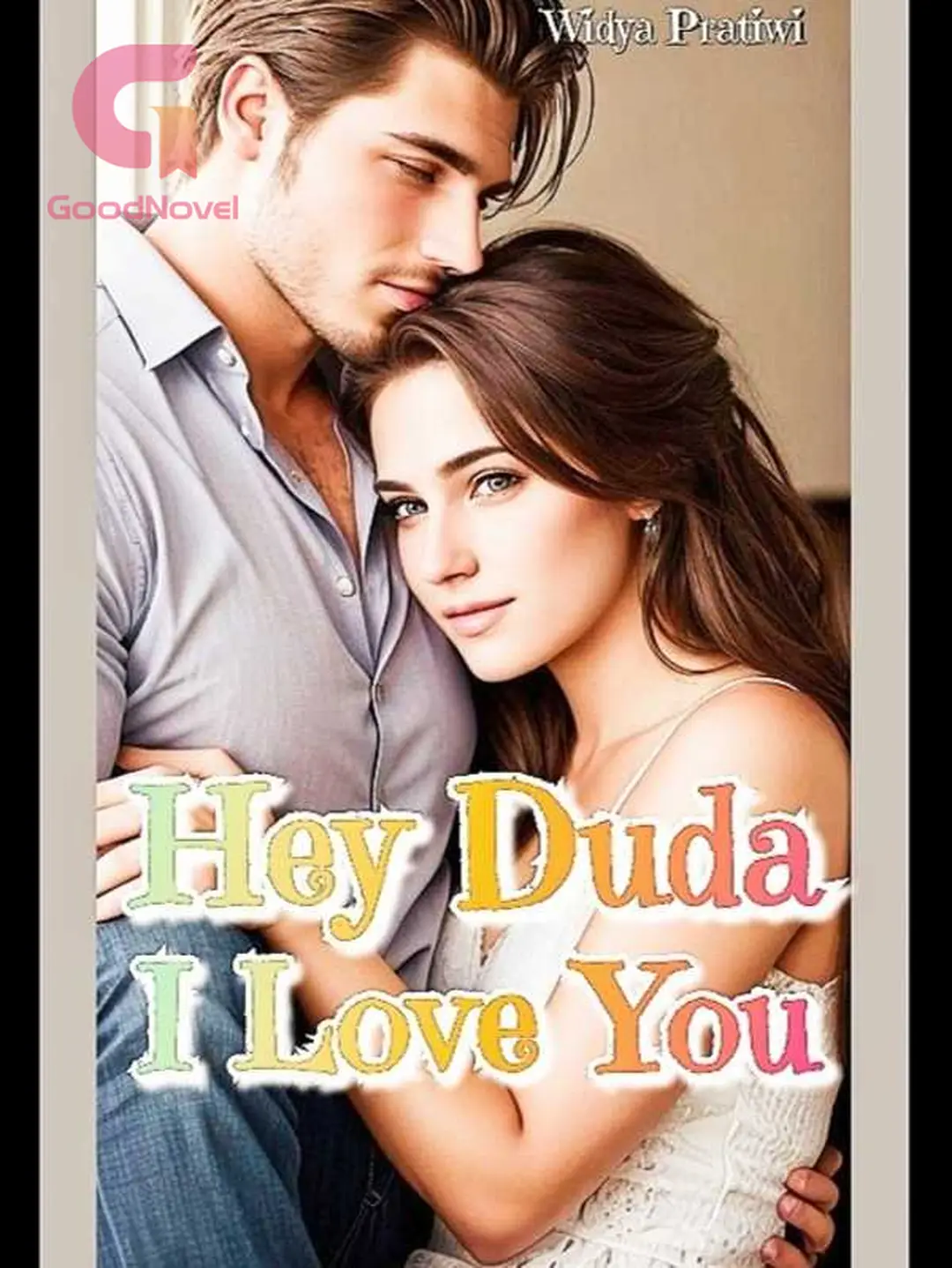 HEY DUDA, I LOVE YOU - Kembang Desa Yang Dicintai Satria Novel & PDF ...