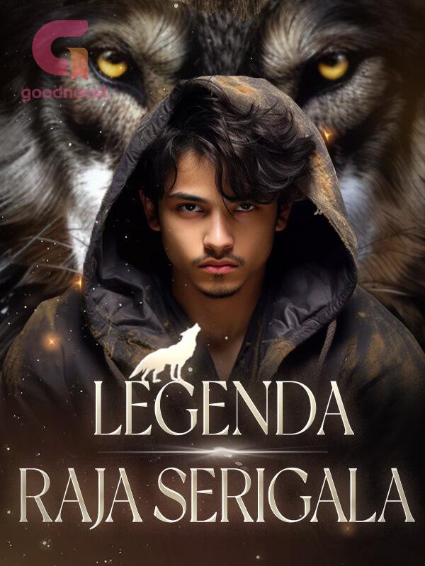 Legenda Raja Serigala PDF & Novel Online dari Teh Dalam Kopi untuk Dibaca Gratis - Urban Cerita ...