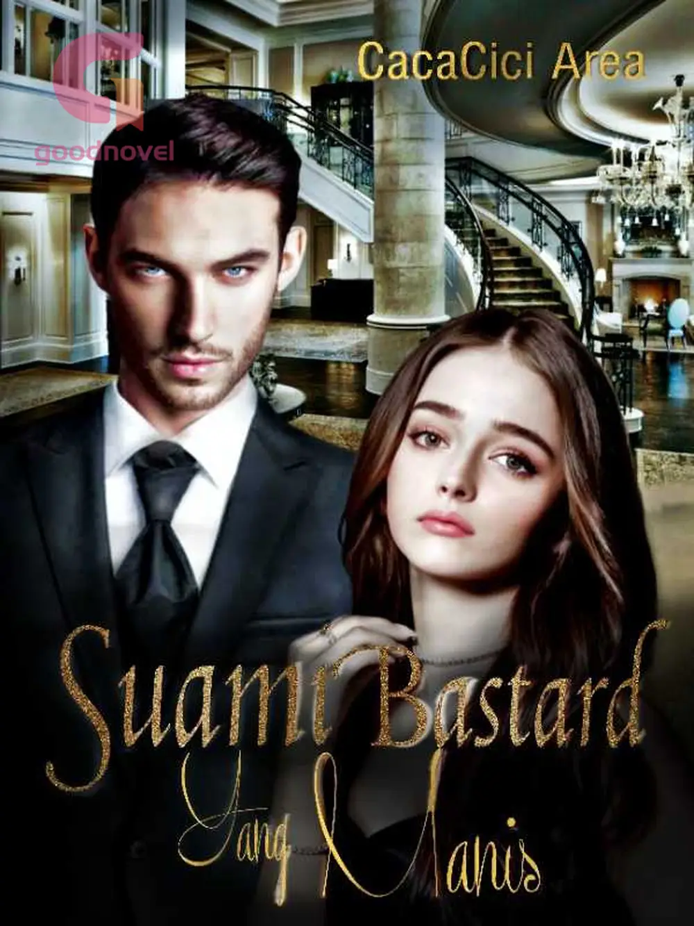 Suami Bastard Yang Manis - Suami Bajingan Plus Novel & PDF Online oleh CacaCici | Baca ...