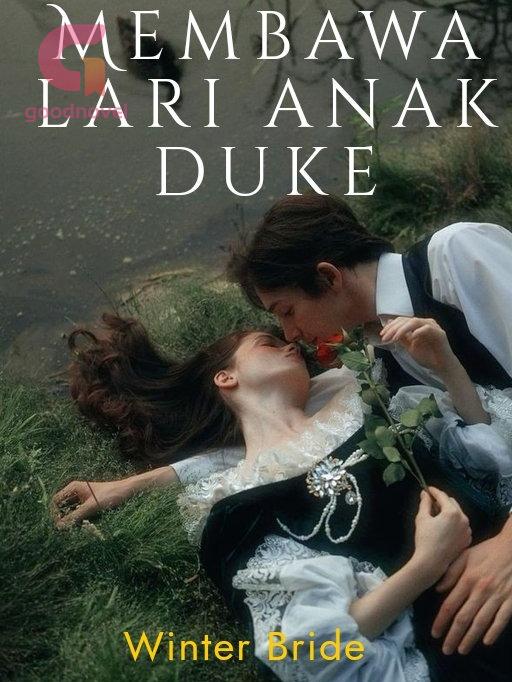 Membawa Lari Anak Duke PDF & Novel Online dari Winter Bride untuk Dibaca Gratis - Fantasi Cerita ...