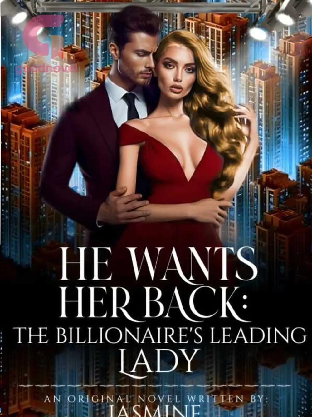 Eavesdropping - He wants her back: The billionaire’s leading lady - GoodNovel