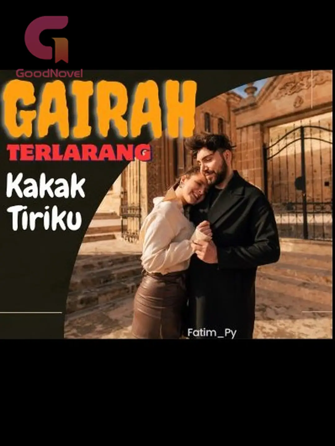 Gairah Terlarang Kakak Tiriku - Seperti Beda Orang Novel & PDF Online ...