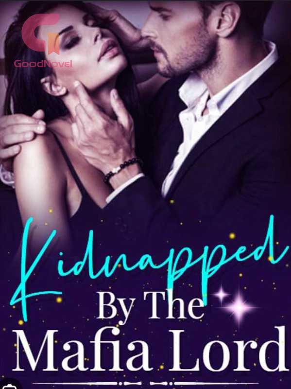 Kidnapped by the Mafia Lord PDF at Novel Online ni jess13 na Babasahin nang Libre - Romance Mga ...