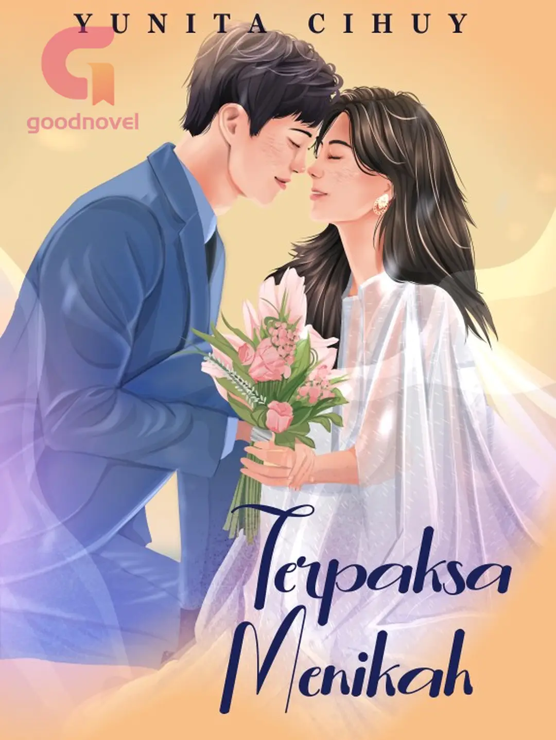 Terpaksa Menikah - Baca Gratis Online oleh Yunita Cihuy | GoodNovel