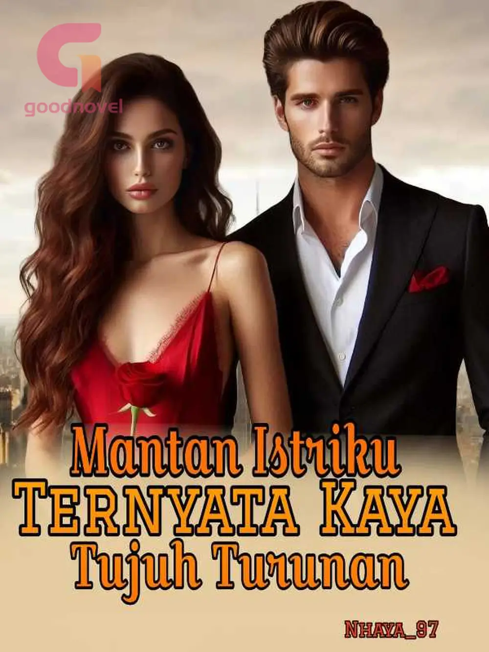 Mantan Istriku Ternyata Kaya 7 Turunan - Bab 9: Sulit Membuka Hati Kembali Novel & PDF Online ...