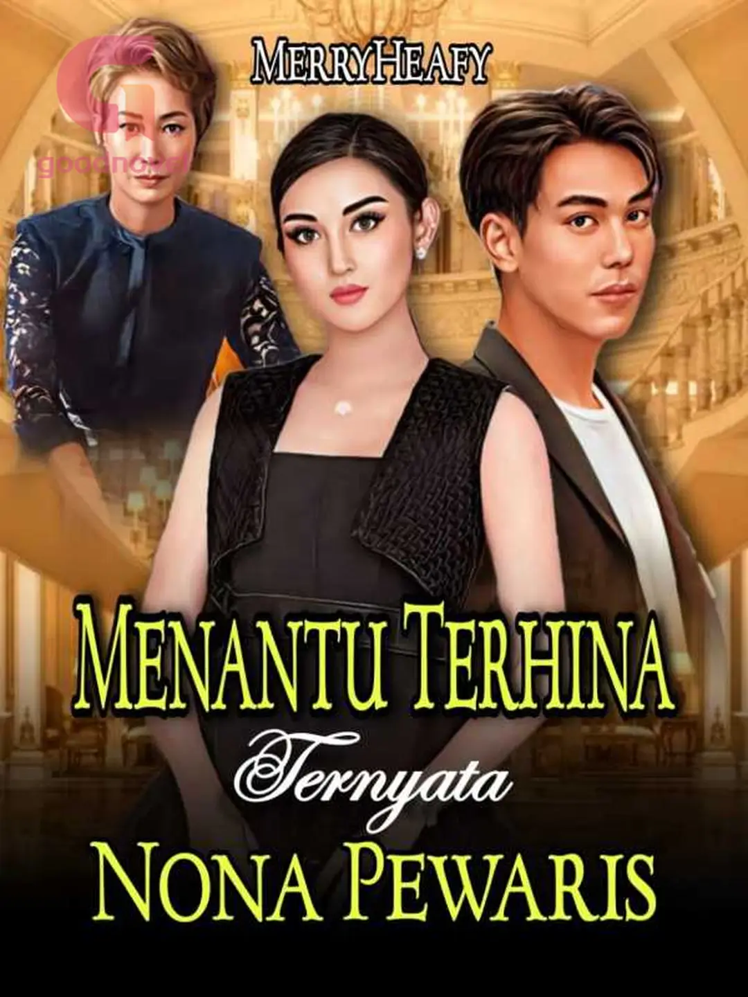 Menantu Terhina Ternyata Nona Pewaris - Talak Novel & PDF Online oleh Merry Heafy | Baca Rumah ...