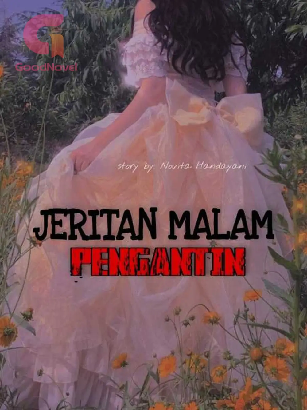 JERITAN MALAM PENGANTIN - ADA APA DENGAN KELUARGA PAK CIPTO? Novel & PDF Online oleh Vira ...