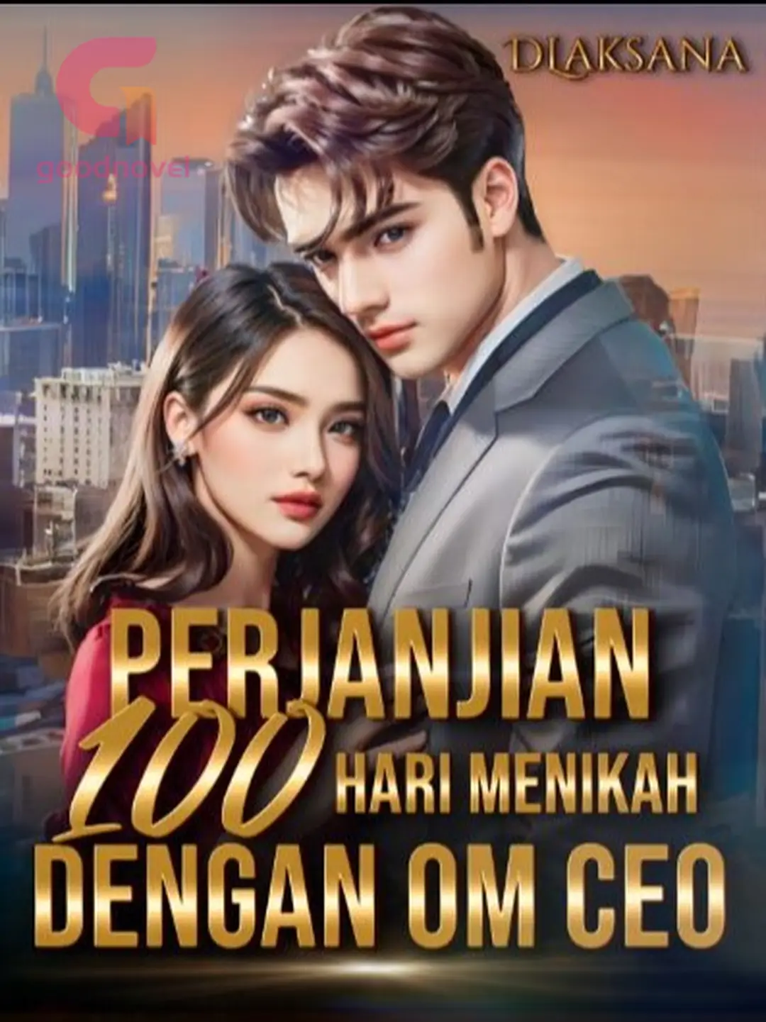 Perjanjian 100 hari Menikah dengan Om CEO - Baca Gratis Online oleh DLaksana | GoodNovel