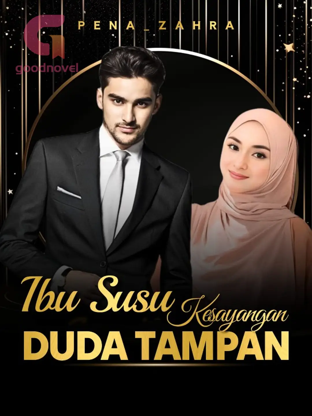 Ibu Susu Kesayangan Duda Tampan oleh Pena_Zahra Baca Gratis Online - GoodNovel