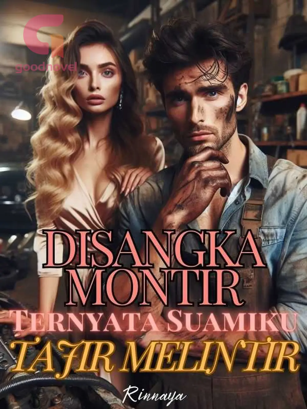 Disangka Montir, Ternyata Suamiku Tajir Melintir - 57. Dahulukan diri sendiri. Novel & PDF ...