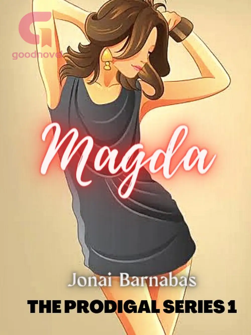 MAGDA:THE PRODIGAL SERIES 1 - Kabanata 17 Novel at PDF Online ni Jonai Barnabas | Magbasa ng ...