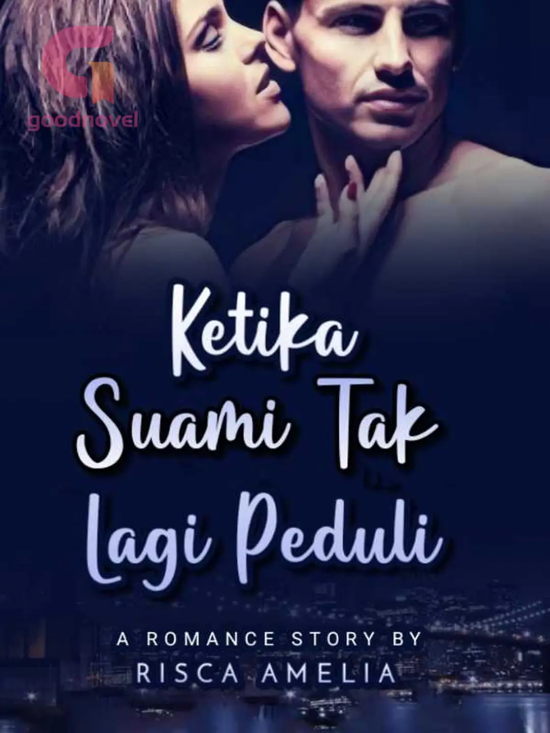 Ketika Suami Tak Lagi Peduli - Janji Pada Ibu Novel & PDF Online oleh Risca Amelia | Baca Rumah ...