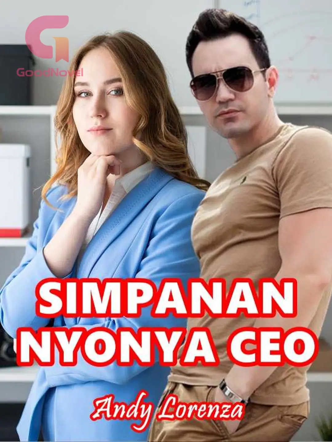 Simpanan Nyonya CEO - Bab 204. Roy Diajak Ke Kantor Novel & PDF Online oleh Andy Lorenza | Baca ...