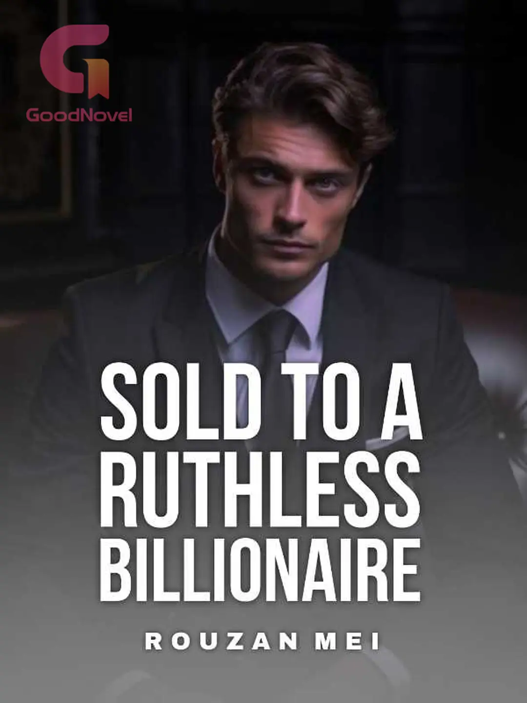 Sold To A Ruthless Billionaire (TAGALOG) por Rouzan Mei para ler online ...