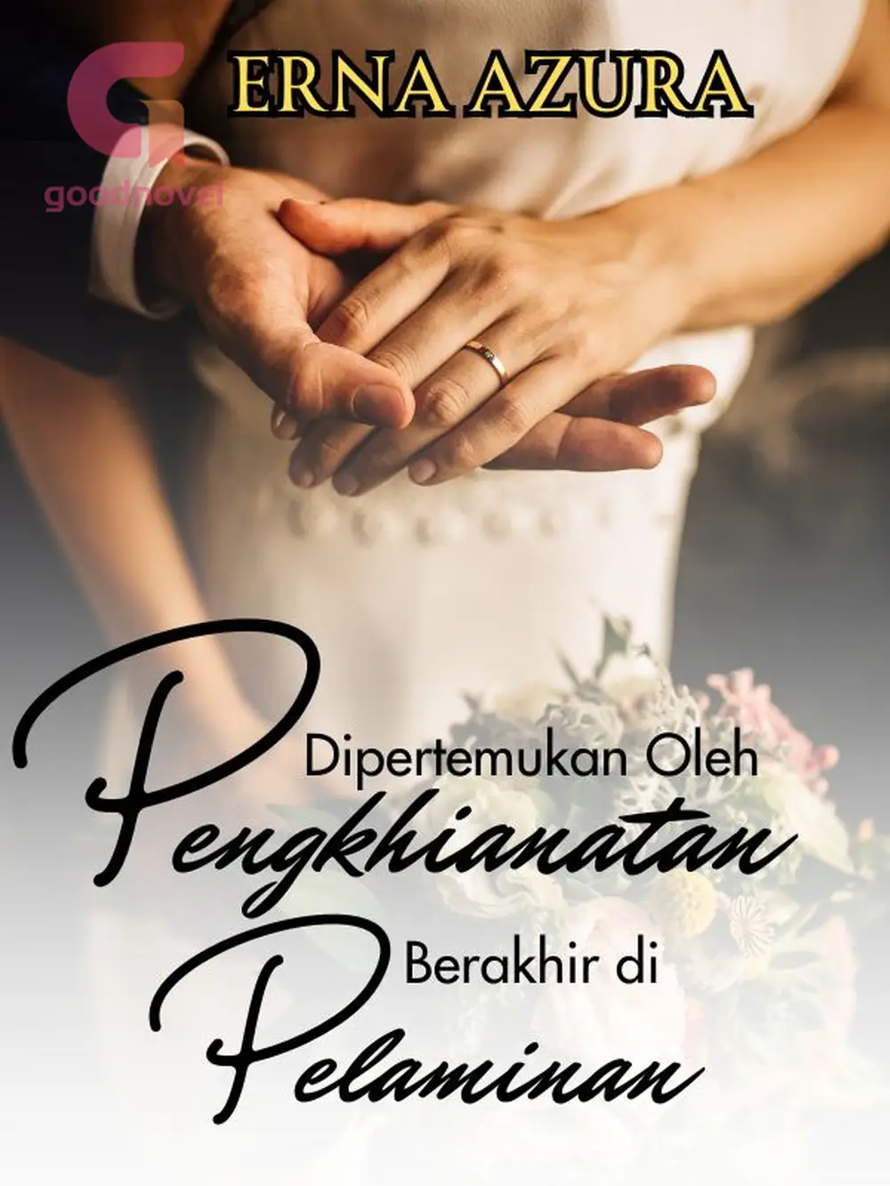 Dipertemukan Oleh Pengkhianatan, Berakhir di Pelaminan - Extra Chapter 1 Novel & PDF Online oleh ...