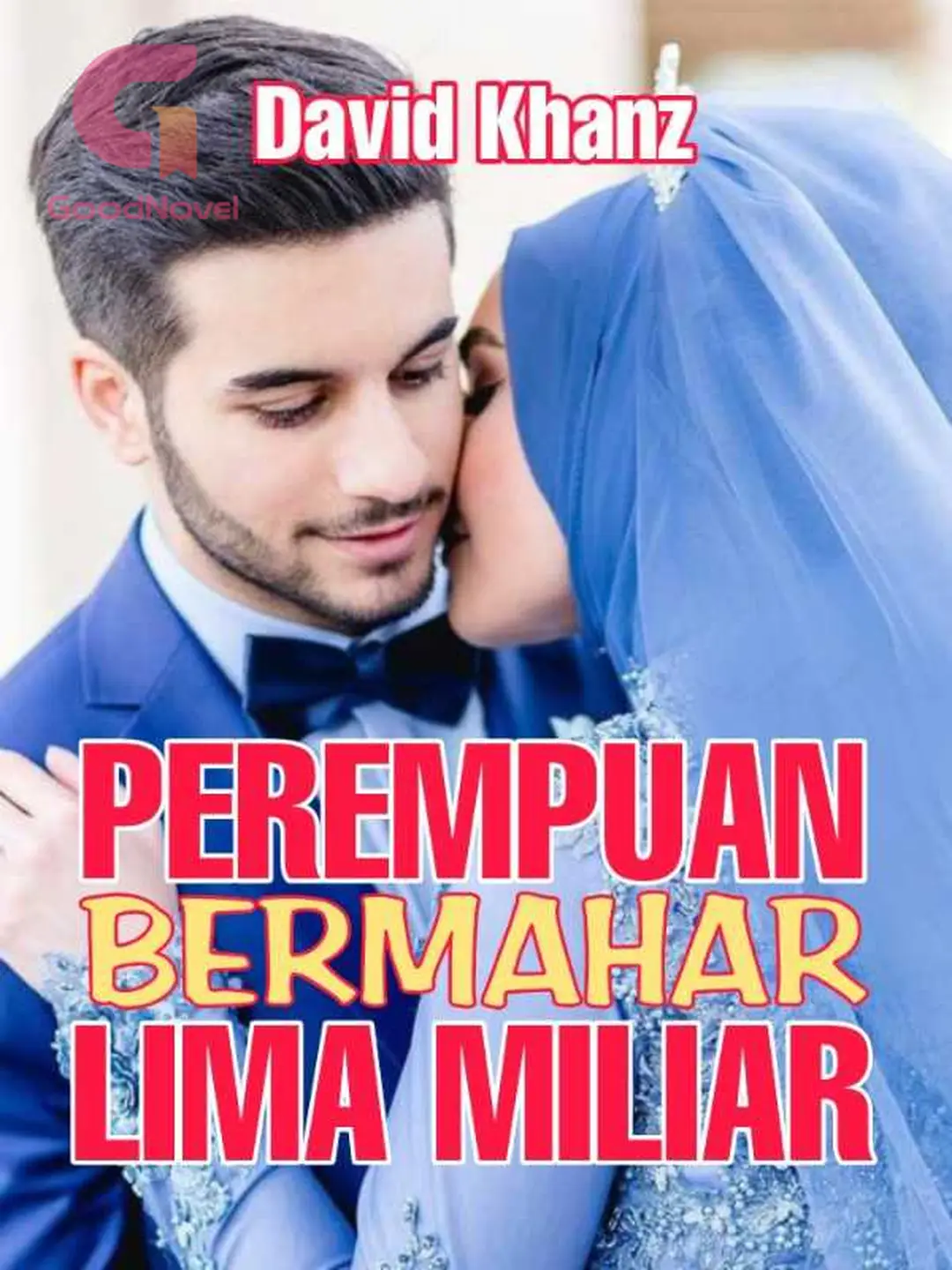 Perempuan Bermahar Lima Miliar - Bagian (52) : Kegundahan Seorang Hamizan Novel & PDF Online ...