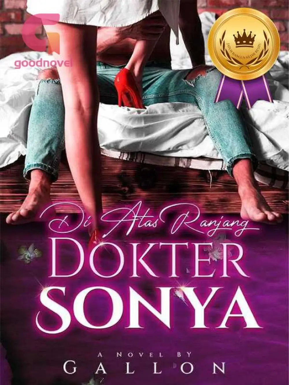 Di Atas Ranjang Dokter Sonya - 238. Kilas Balik Penuh Hasrat Novel & PDF Online oleh Gallon ...