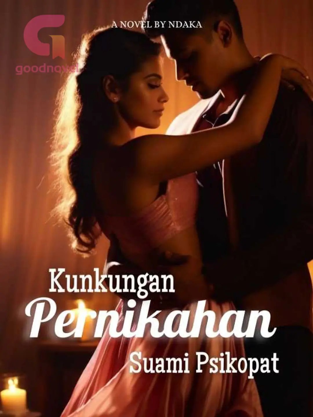 Kunkungan Pernikahan Suami Psikopat - Wanita Sampah I Novel & PDF Online oleh Ndaka | Baca ...